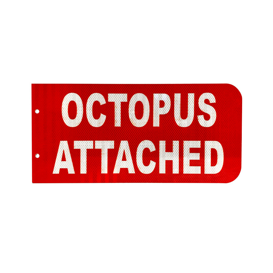 19x9 Aluminum sign, HIP reflective RED Octopus Attached double sided ...